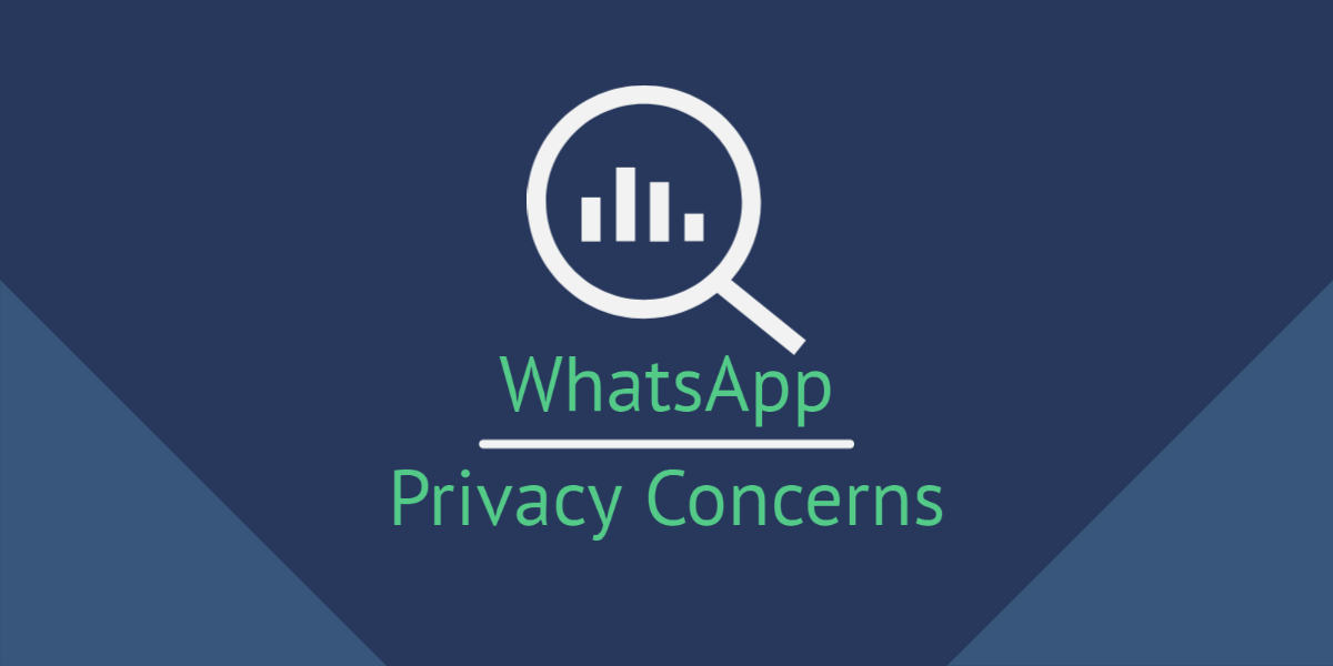 A Closer Look At WhatsApp Privacy Concerns - Nuage Logic